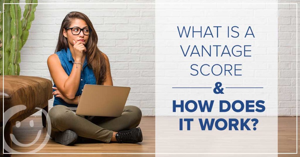 What Is VantageScore & How Does It Work? | Honor Credit Union